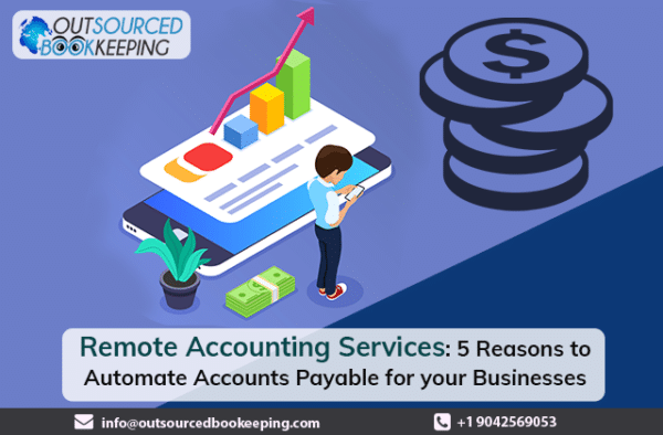 Remote Accounting Services - 5 Reasons to Automate Accounts Payable for ...